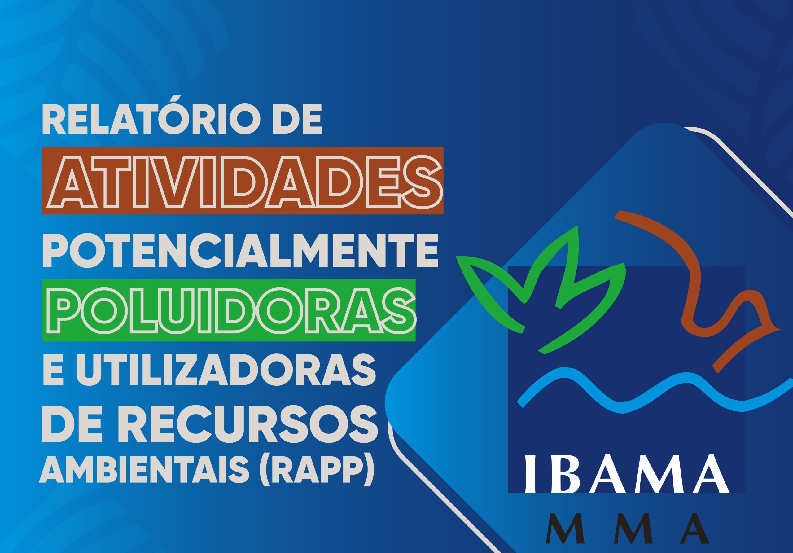 ENTENDA O RAPP DO IBAMA - Transresind